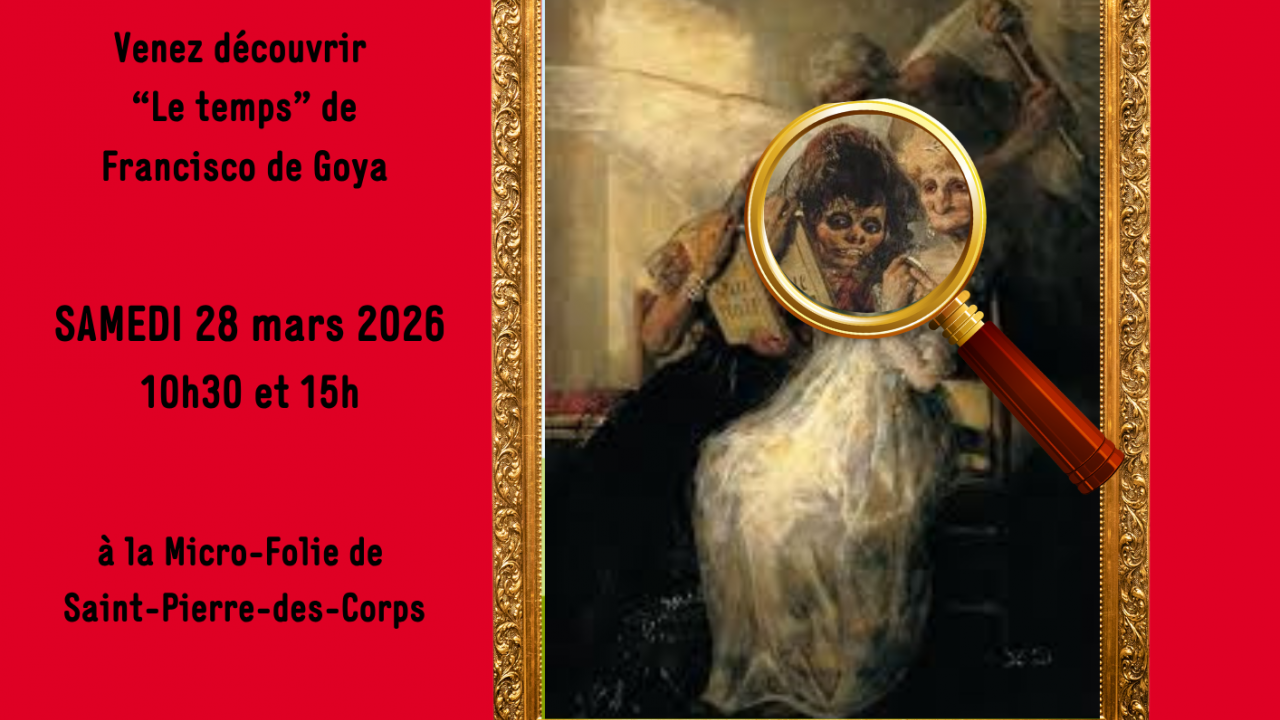 Micro-folie : 30 minutes pour découvrir "Le temps" de Francisco de Goya ...
